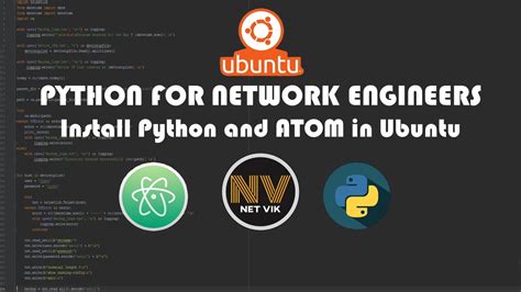 Installing Python And Atom Text Editor In Ubuntu 2004 Python For Network Engineers Net