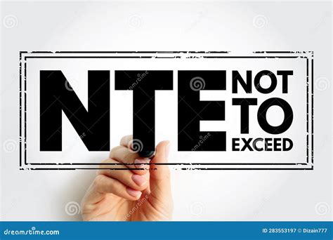 nte not to exceed type of contract that is allowed a contractor issue