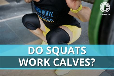 Do Squats Work Calves Variations And Alternatives Explained