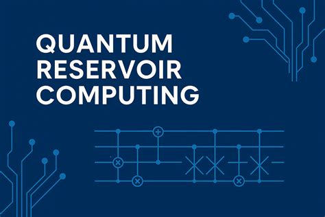 Keio University And Mitsubishi Chemical Advance Quantum Reservoir Computing Quantum Computing