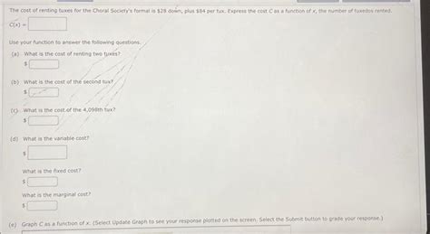 Solved The Cost Of Renting Tuxes For The Choral Societys