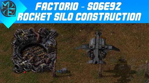 Factorio S06e92 Rocket Silo Construction Youtube