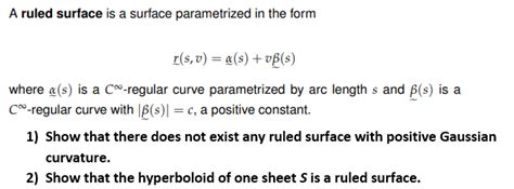 A Ruled Surface Is A Surface Parametrized In The Form