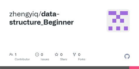 GitHub Zhengyiq Data Structure Beginner