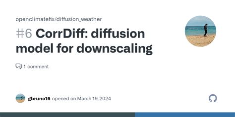 CorrDiff Diffusion Model For Downscaling Issue 6 Openclimatefix