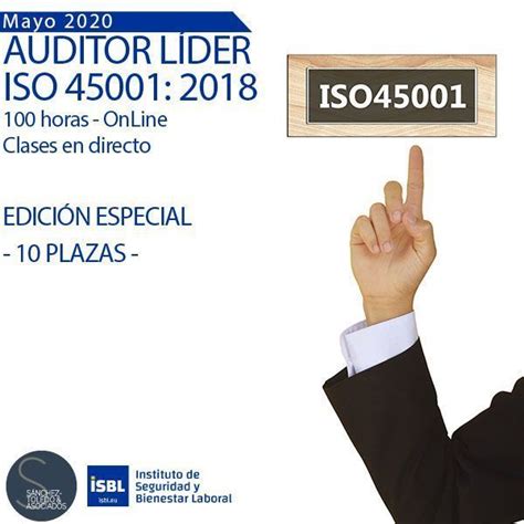 Curso Auditor Líder Iso 45001 Modalidad Online Mayo 10 Plazas Isbl