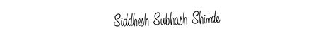 73 Siddhesh Subhash Shinde Name Signature Style Ideas Ideal Digital