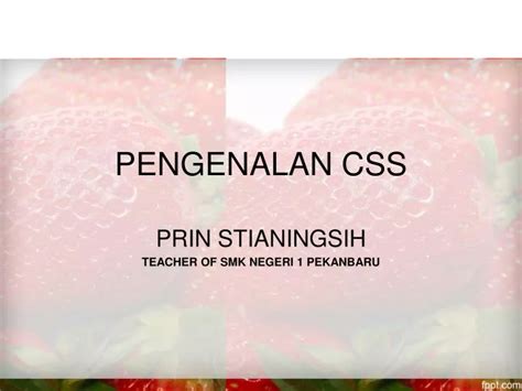 PPT PENGENALAN CSS PowerPoint Presentation Free Download ID 6422913