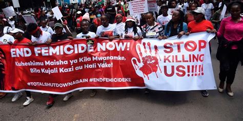 ‘stop Killing Us Protests Across Kenya Over The Rise Of Femicide
