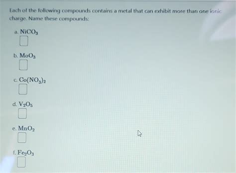 Solved fach of the following compounds contains a metal that | Chegg.com