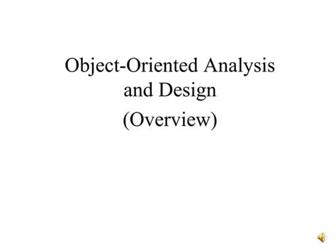 Object oriented analysis & Design- Overview | PPT