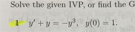 Solved Solve The Given Ivp Or Find The G1yy Y3y01