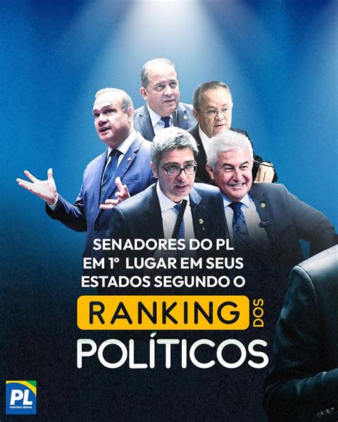 Astronauta Marcos Pontes On Twitter Senadores Do Pl S O Destaque No Ranking Dos Pol Ticos