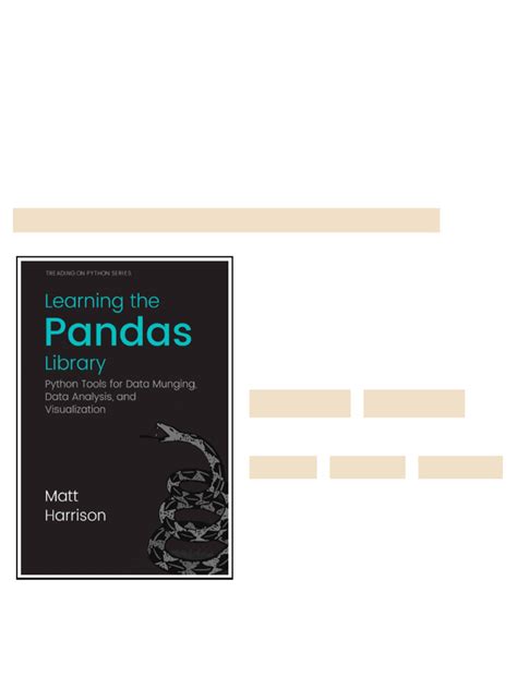 Learning The Pandas Library Python Tools For Data Munging Analysis And Visualization Treading