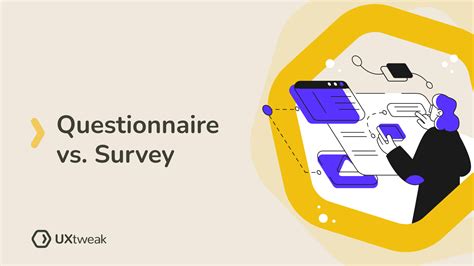 Questionnaire Vs Survey What S The Difference Uxtweak