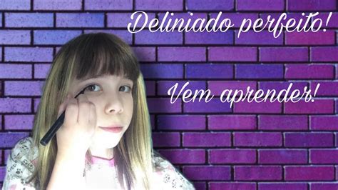 Como Fazer O Delineado Perfeito YouTube