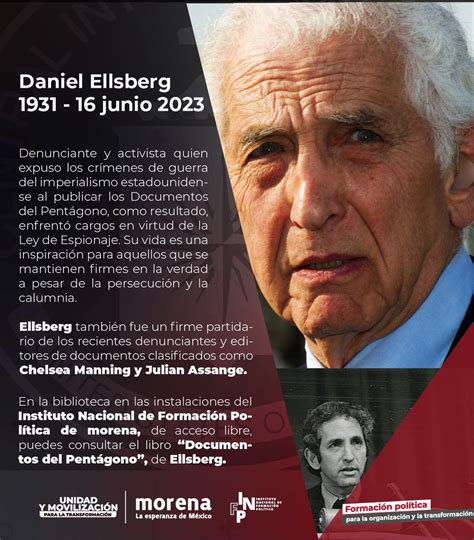 INFP Morena on Twitter El día de hoy falleció Daniel Ellsberg