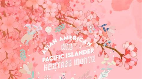 Month Of Activities Spotlight Asian American And Pacific Islander