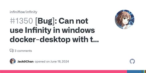 Bug Can Not Use Infinity In Windows Docker Desktop With The Command In Readme Issue 1350