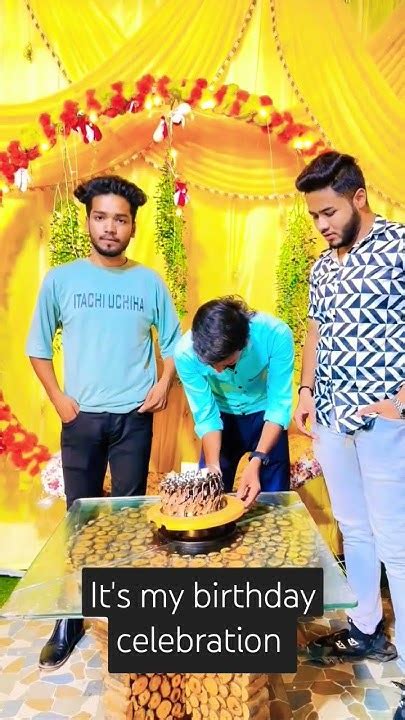 Its My Birthday Celebration Big Brothers 🎈🎉🎂🎁🫂viral Happybirthday