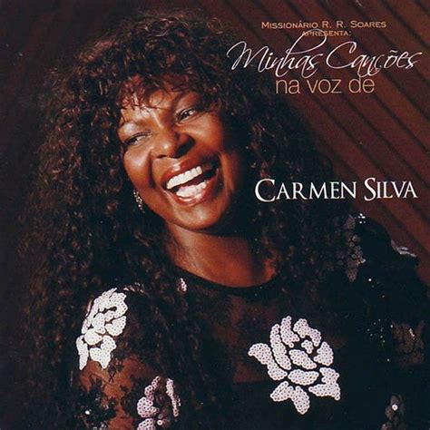 Carmen Silva Lbuns Da Discografia No Letras Mus Br