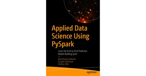 applied data science using pyspark learn the end to end predictive