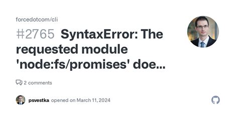 Syntaxerror The Requested Module Nodefspromises Does Not Provide