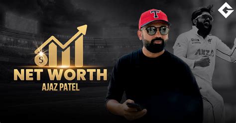 Ajaz Patel Net Worth 2025