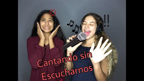 Cantando Sin Escucharnos I The Sisters Youtube