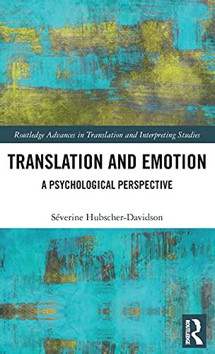 Translation And Emotion A Psychological Perspective Routledge Advances In Translation And