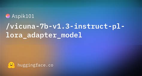 aspik101 vicuna 7b v1 3 instruct pl lora adapter model · hugging face