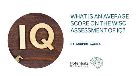 What Is An Average Score On The Wisc Assessment Of Iq