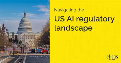 Navigating The Us Ai Regulatory Landscape Eticas