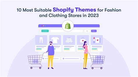 10 Most Suitable Shopify Themes For Fashion And Clothing Stores In 2023