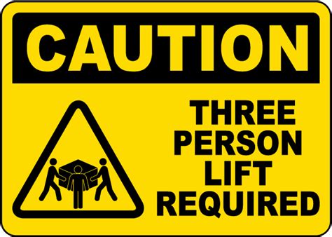 Three Person Lift Required Label Get 10 Off Now