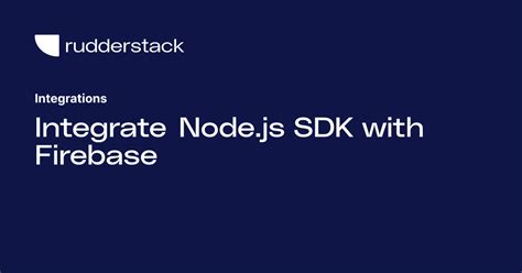 integrate node js sdk with firebase