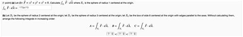 Solved Point A Let Div F X Y Z Calculate Chegg