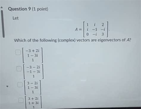 Question 9 1 Point LetA 1i2i 1 I0 I3 Which Of The Chegg
