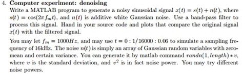 Get Answer Write A Matlab Program To Generate A Noisy Sinusoidal