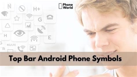 What Does Top Bar Android Phone Symbols Mean Phoneworld