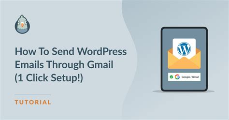 How To Send Wordpress Emails Through Gmail 1 Click Setup