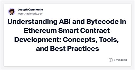 Understanding Abi And Bytecode In Ethereum Smart Contract Development
