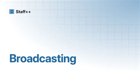 Broadcasting Staff