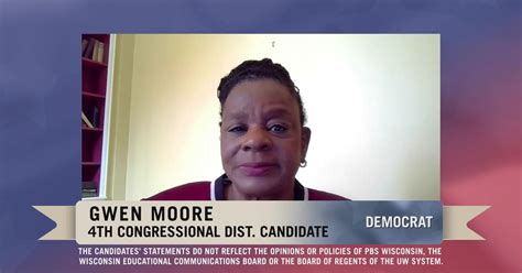 Pbs Wisconsin Public Affairs 2022 Candidate Statement Gwen Moore