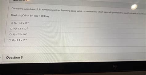 Solved Consider A Weak Base B In Aqueous Solution Chegg Com