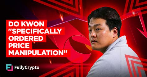 Terraform Labs Employee Accuses Do Kwon Of Price Manipulation