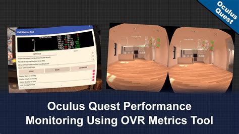 Oculus Quest Performance Monitoring Using Ovr Metrics Tool Youtube