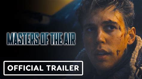 MASTERS OF THE AIR Trailer 2024 Austin Butler YouTube