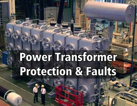 power transformer protection and types of faults