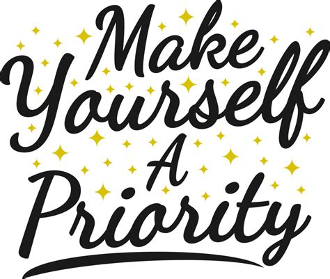 Make Yourself A Priority Motivational Typography Quote Design